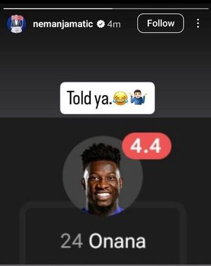 "내가 말했잖아" 으쓱.. '예언가 등극' 네마냐, 오나나 실수에 "최악 GK" 쐐기 박았다 - OSEN